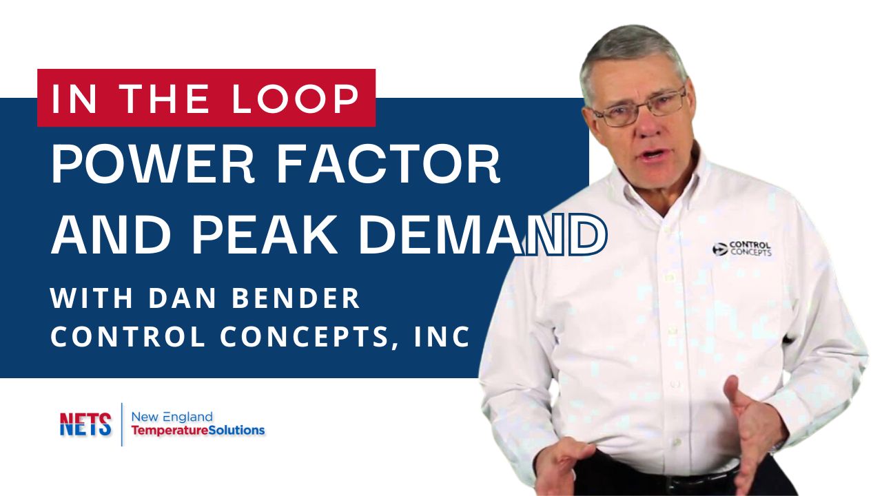 Episode 10: Power Factor and Peak Demand with Dan Bender, Control Concepts | New England ...